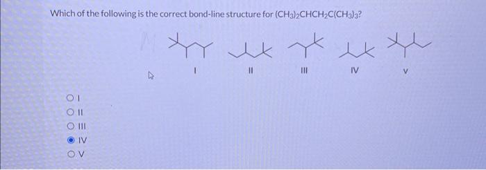 Solved Which of the following is the correct bond-line | Chegg.com