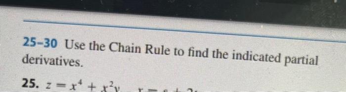 Solved 25-30 Use the Chain Rule to find the indicated | Chegg.com