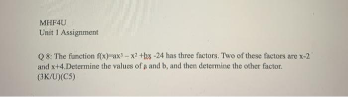 Solved MHF4U Unit 1 Assignment Q8: The function f(x)ax3 – x2 | Chegg.com