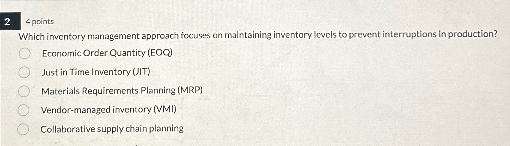Solved 24 ﻿pointsWhich inventory management approach focuses | Chegg.com