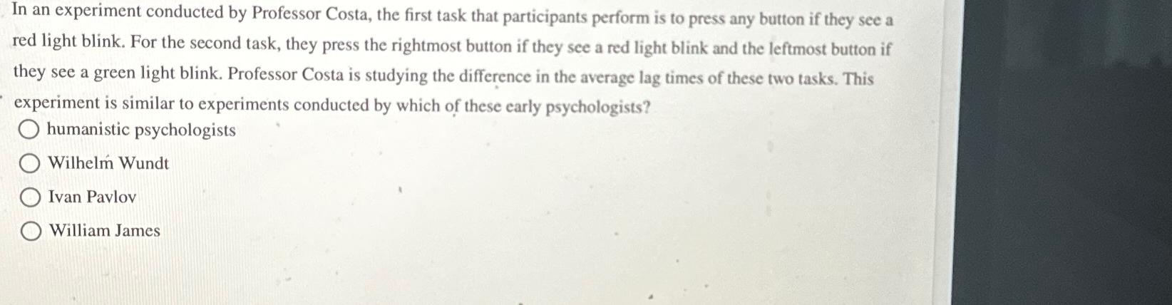 Solved In an experiment conducted by Professor Costa, the | Chegg.com
