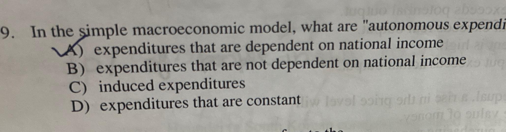 Solved In the simple macroeconomic model, what are | Chegg.com