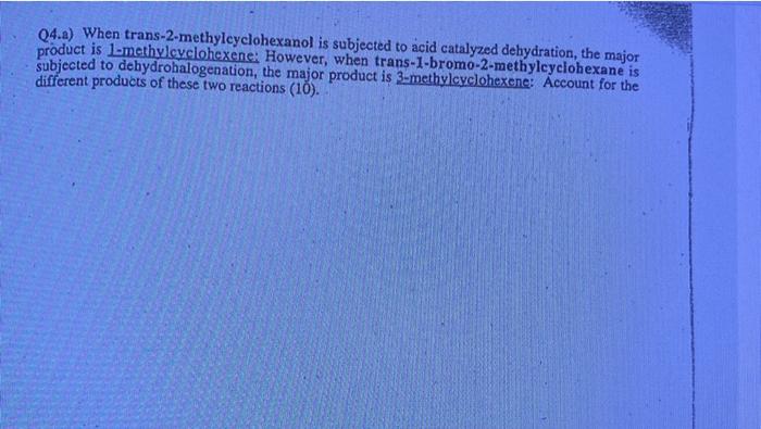 Solved Q4.a) When trans-2-methylcyclohexanol is subjected to | Chegg.com