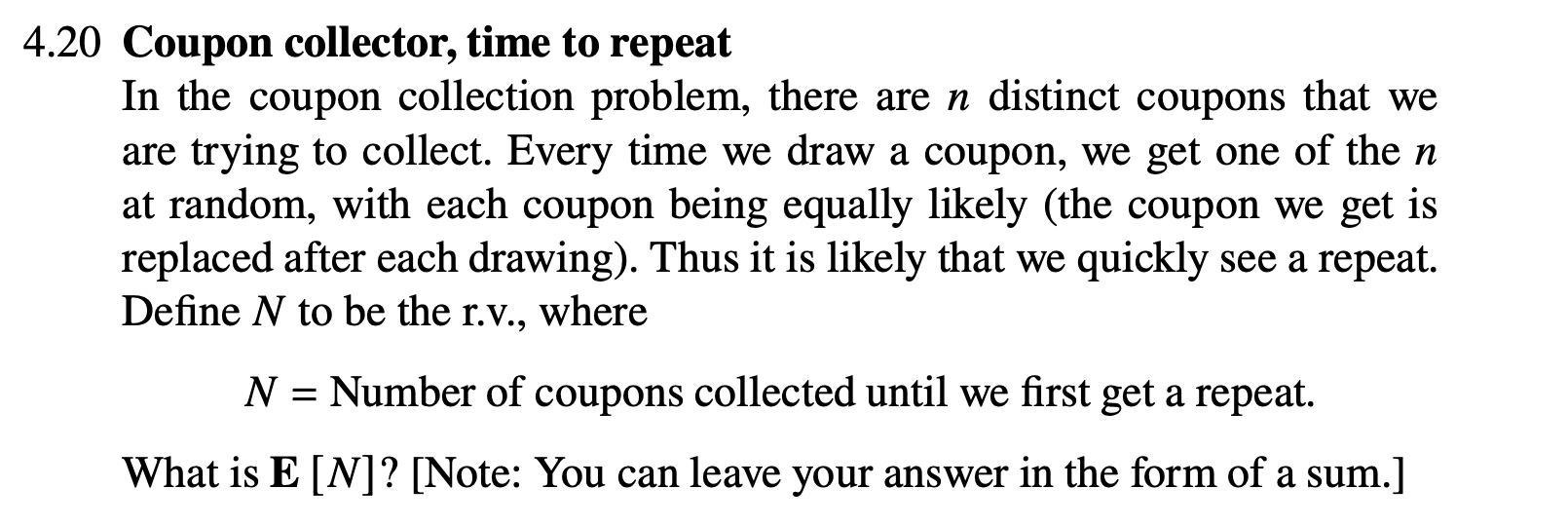 Solved 4.20 ﻿Coupon collector, time to repeatIn the coupon | Chegg.com