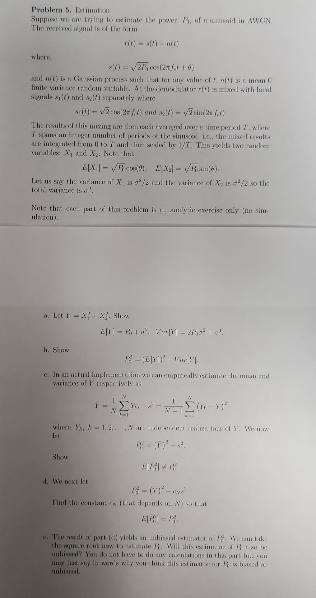 Solved Problem 5. Estimation. Suppose we are trying to | Chegg.com