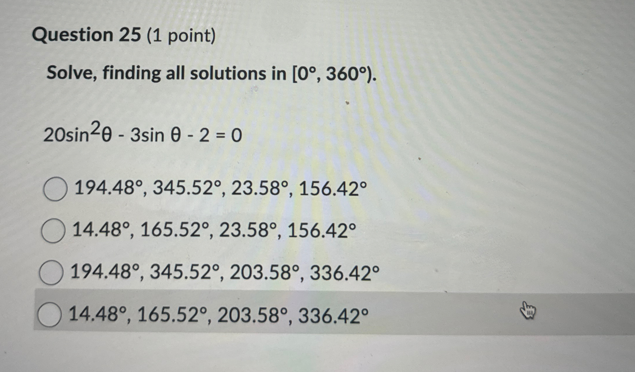Solved Question 25 (1 ﻿point)Solve, finding all solutions in | Chegg.com