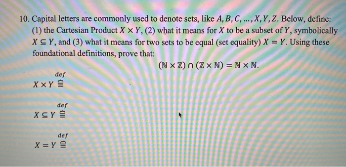 Solved 10. Capital letters are commonly used to denote sets, | Chegg.com