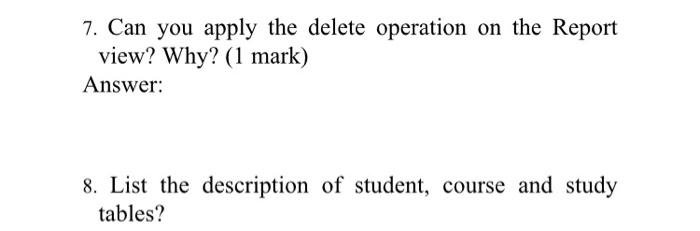 Solved 7 Can You Apply The Delete Operation On The Report 1361