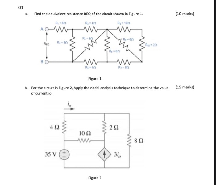 Solved Q1 a. (10 marks) Find the equivalent resistance REQ | Chegg.com