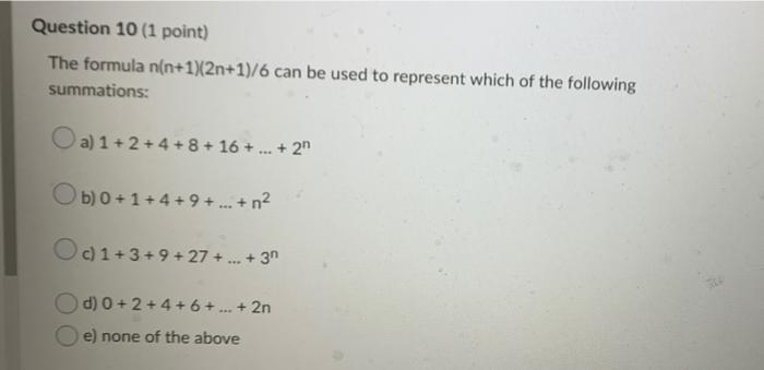 Solved Question 10 (1 point) The formula n(n+1)(2n+1)/6 can | Chegg.com