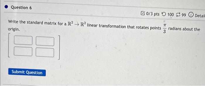 Solved Write the standard matrix for a R2→R2 linear | Chegg.com