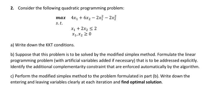 Solved max 2. Consider the following quadratic programming | Chegg.com