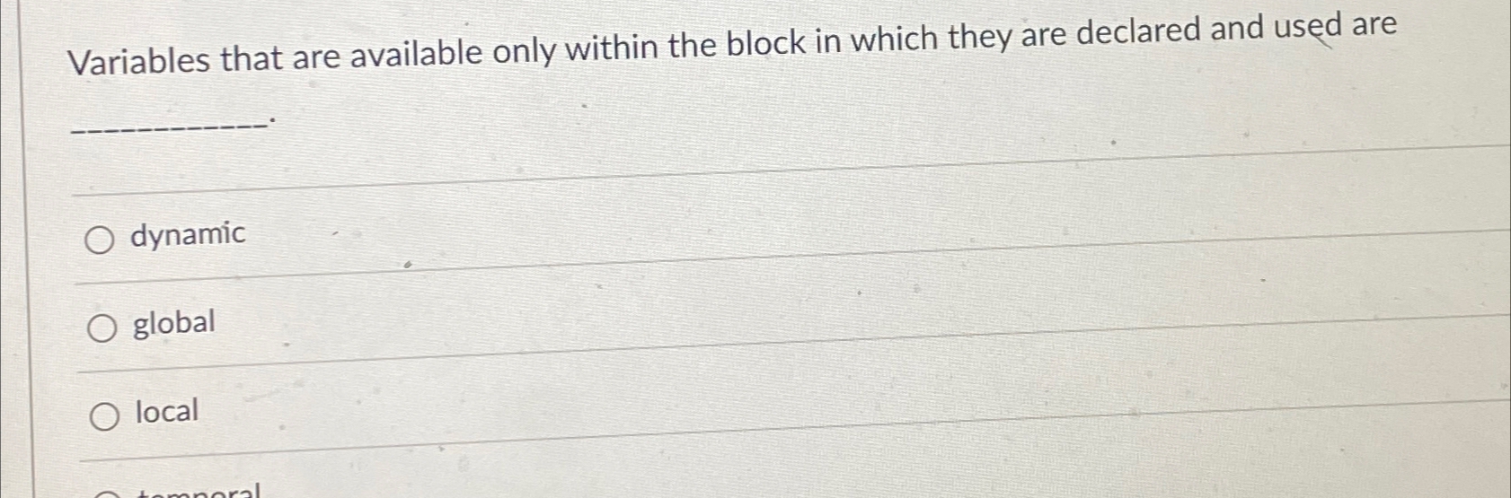 Solved Variables that are available only within the block in | Chegg.com