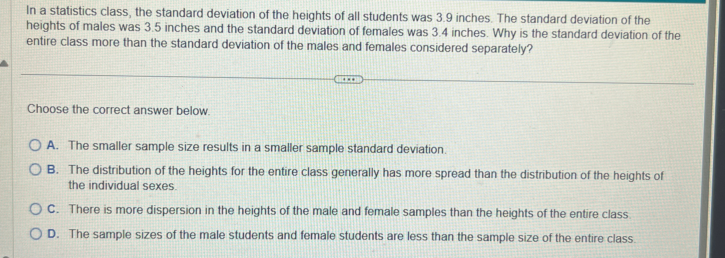 Solved In a statistics class, the standard deviation of the | Chegg.com