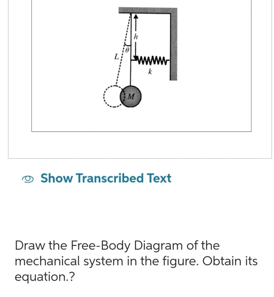 Solved Show Transcribed Text Draw the Free-Body Diagram of | Chegg.com