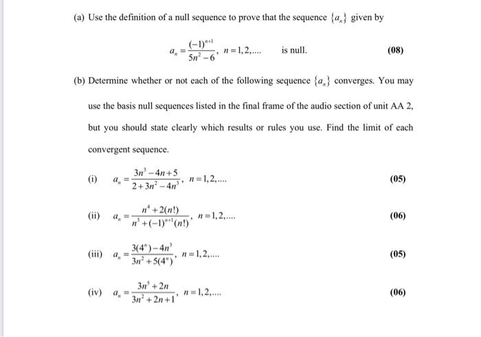 Solved (a) Use the definition of a null sequence to prove | Chegg.com