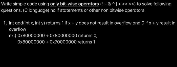 Solved Write simple code using only bit-wise operators | Chegg.com