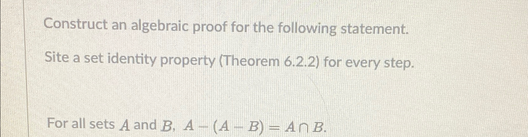 Solved Construct an algebraic proof for the following | Chegg.com