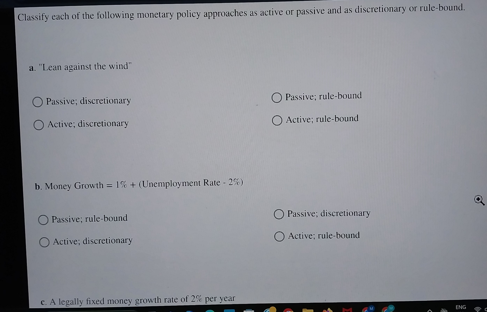 Classify each of the following monetary policy | Chegg.com