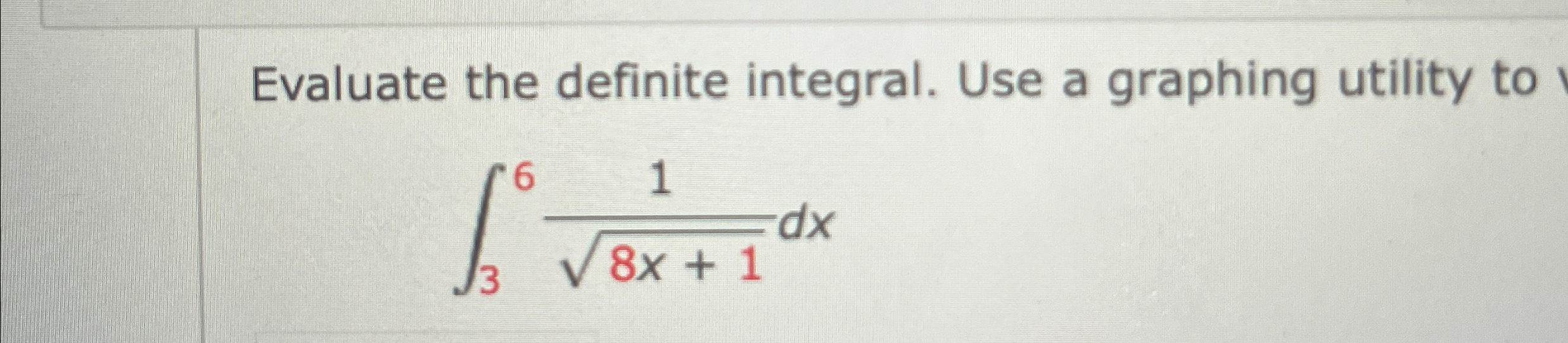 Solved Evaluate the definite integral. Use a graphing | Chegg.com