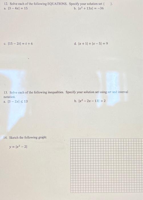 Solved 12. Solve each of the following EQUATIONS. Specify | Chegg.com