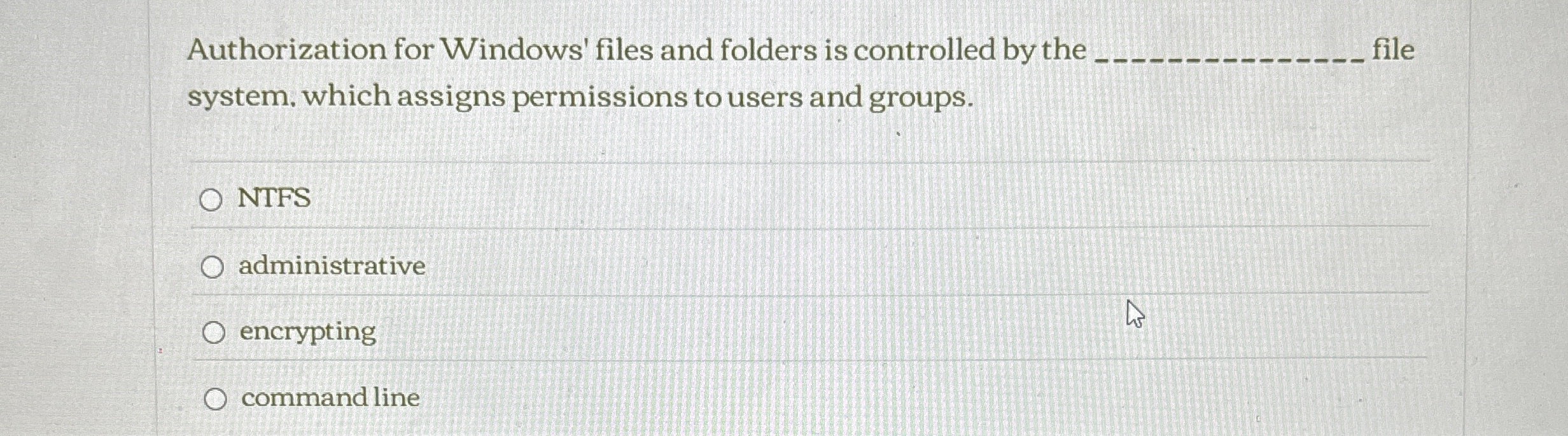 Solved Authorization for Windows' files and folders is | Chegg.com