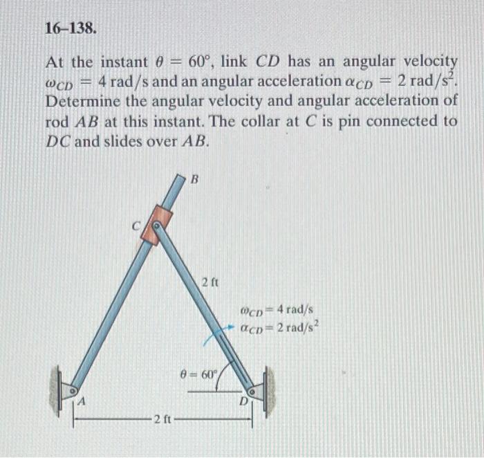 Solved At the instant θ=60∘, link CD has an angular velocity | Chegg.com