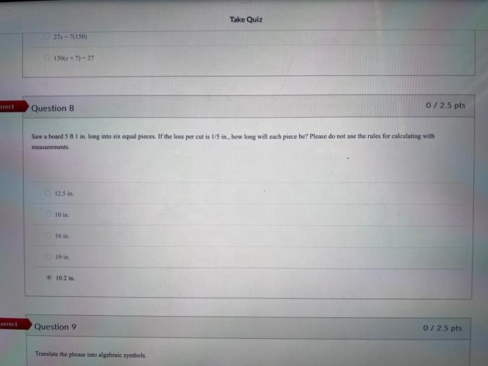 Solved Question 8 0/2.5pts Saw a board 5ft1in. long into six | Chegg.com