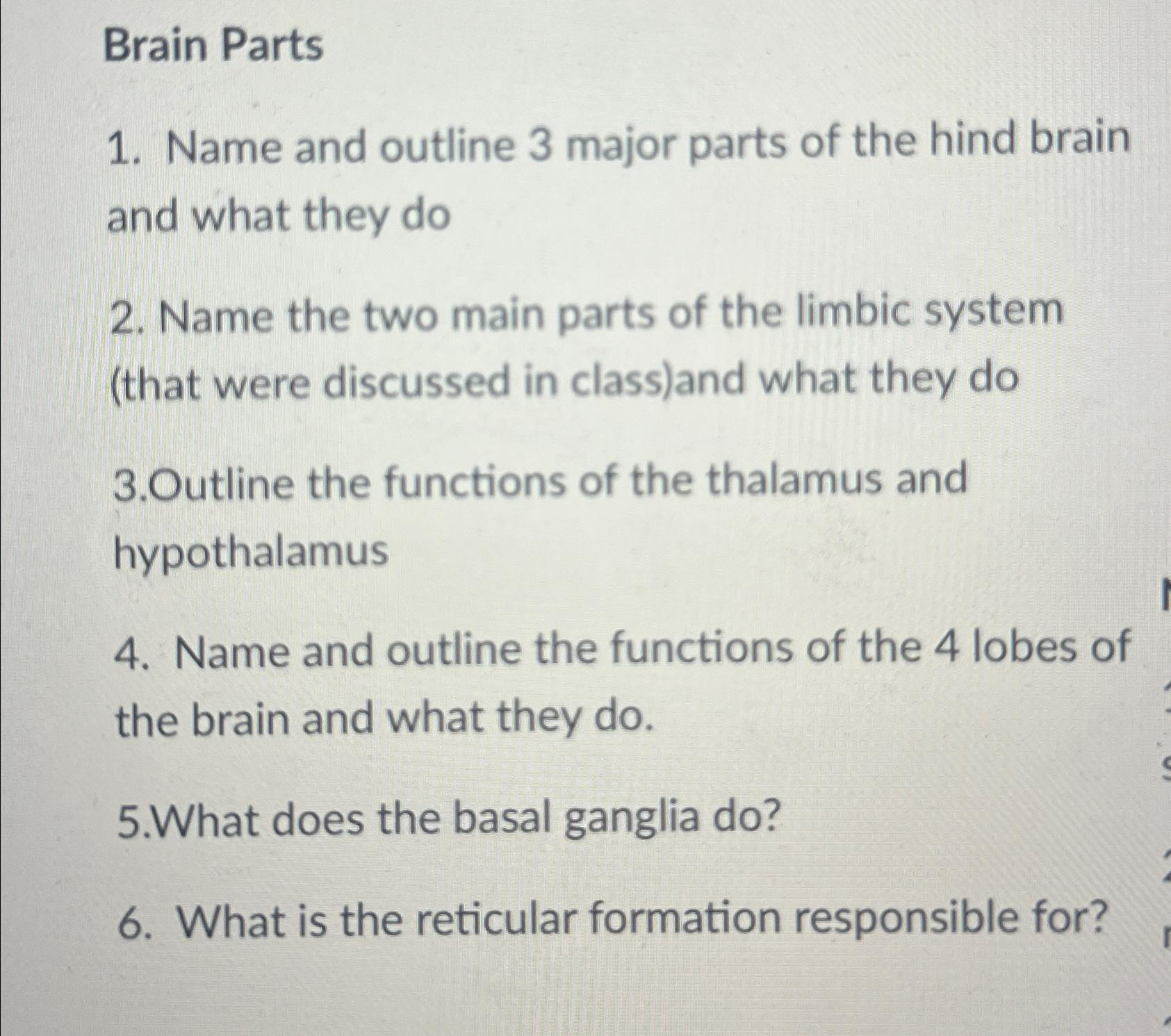Solved Brain PartsName and outline 3 ﻿major parts of the | Chegg.com