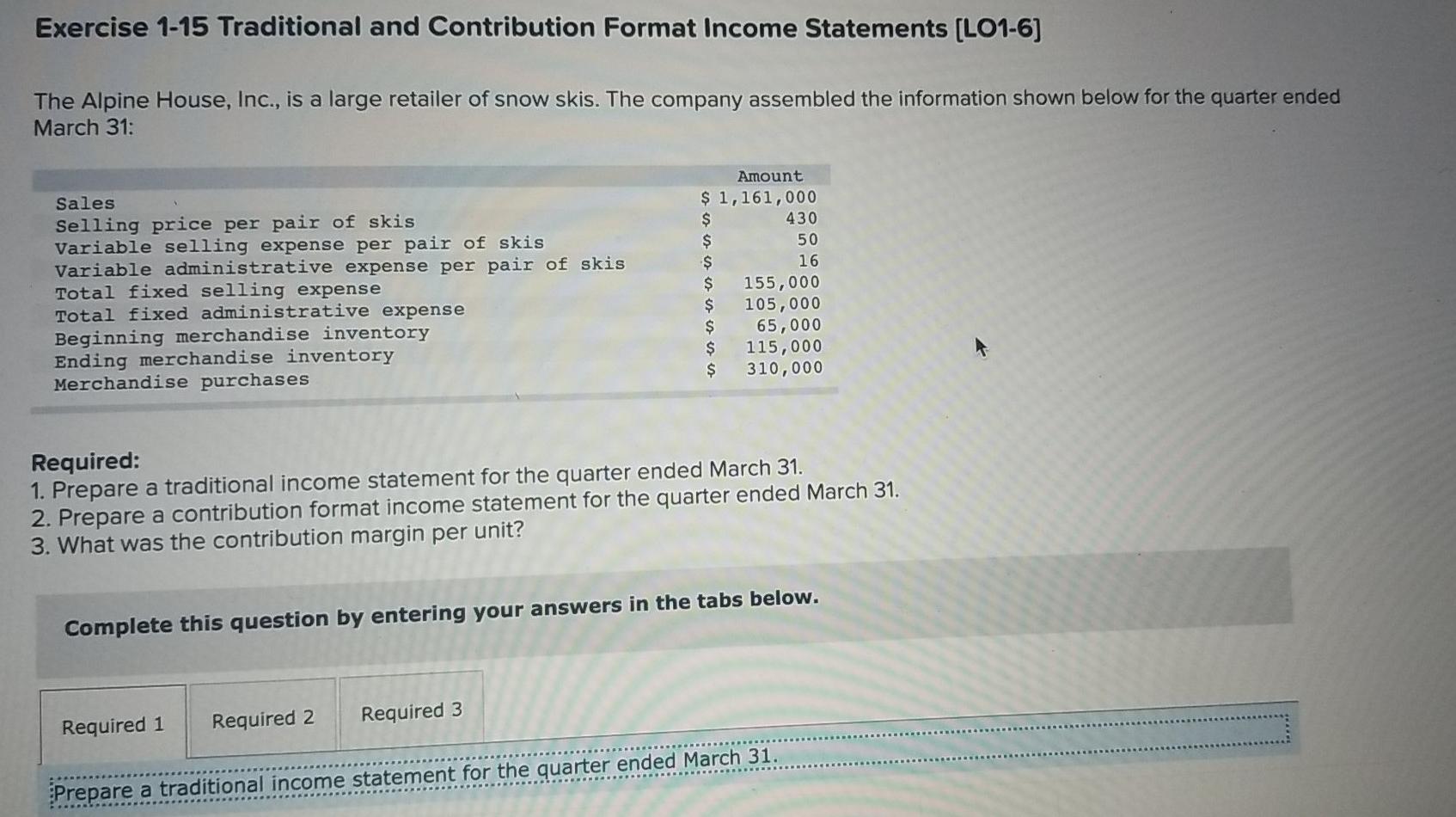 Solved Exercise 1-15 Traditional and Contribution Format | Chegg.com