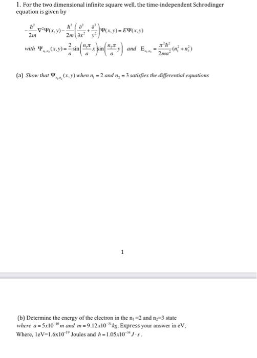 1. For the two dimensional infinite square well, the | Chegg.com