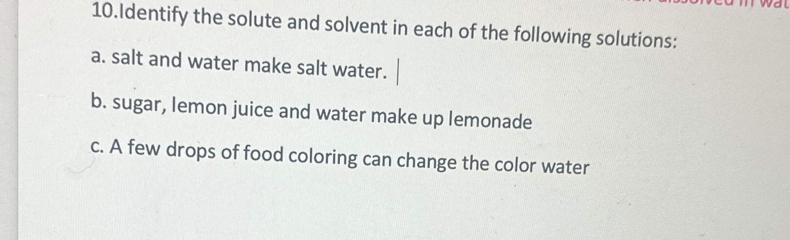 Solved 10.Identify the solute and solvent in each of the | Chegg.com