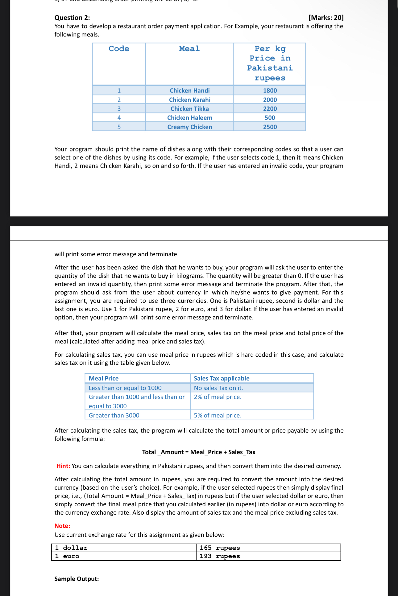 Solved Question 2:[Marks: 20]You have to develop a | Chegg.com