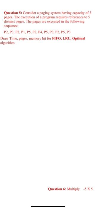 Solved Question 5: Consider a paging system having capacity | Chegg.com