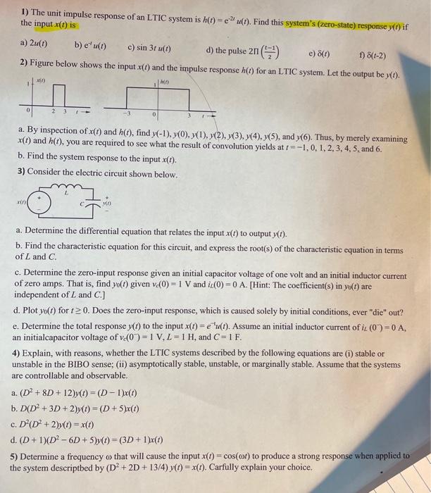 Solved 1 The Unit Impulse Response Of An Ltic System Is