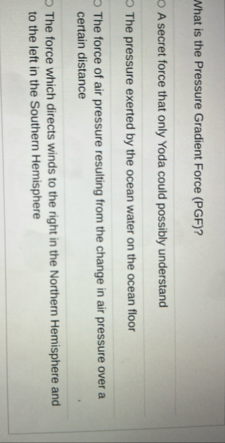 Solved Nhat is the Pressure Gradient Force (PGF)?A secret | Chegg.com