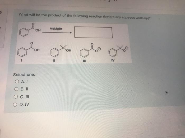 Solved What will be the product of the following reaction | Chegg.com