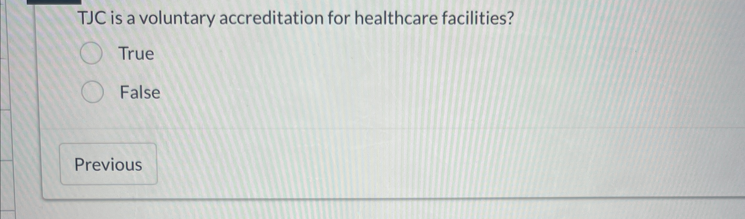 Solved TJC is a voluntary accreditation for healthcare | Chegg.com