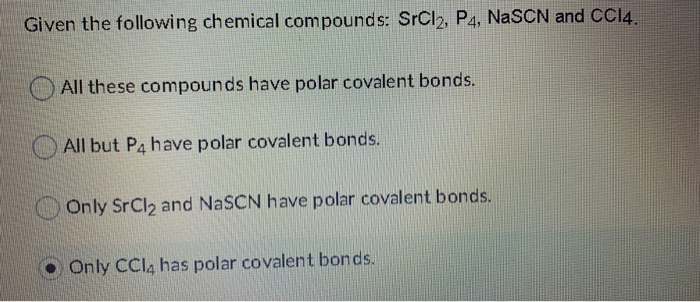 Solved Given the following chemical compounds: SrCl), P4, | Chegg.com
