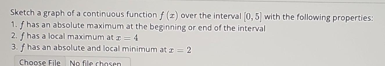 Solved Sketch a graph of a continuous function f(x) over the | Chegg.com