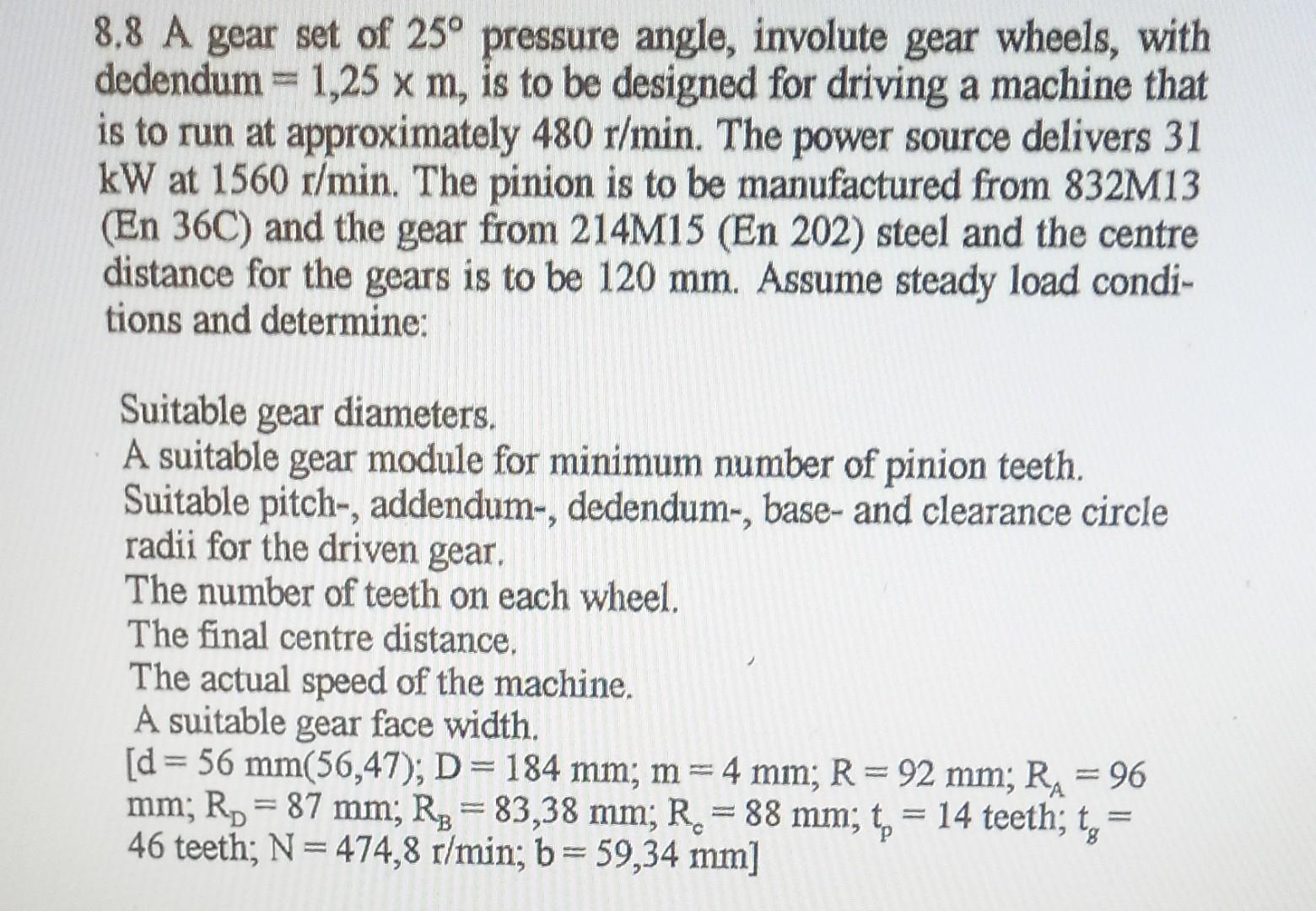 Solved 8.8 A gear set of 25∘ pressure angle, involute gear | Chegg.com