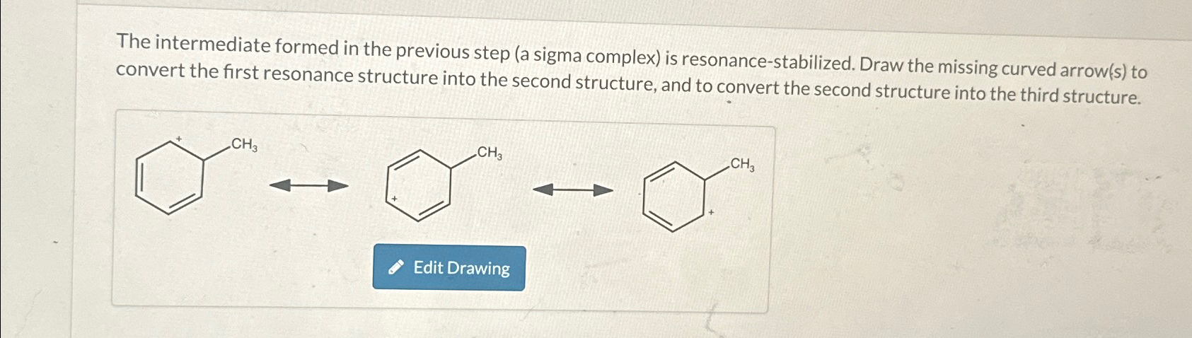 Solved The intermediate formed in the previous step (a sigma | Chegg.com