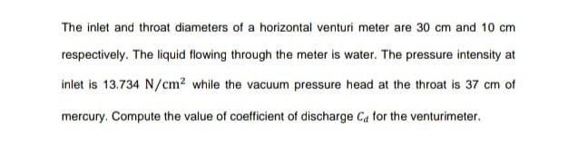 Solved The inlet and throat diameters of a horizontal | Chegg.com
