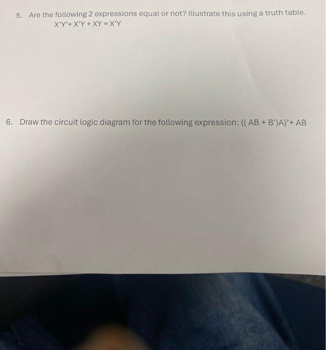 Solved 5. Are the following 2 expressions equal or not? | Chegg.com