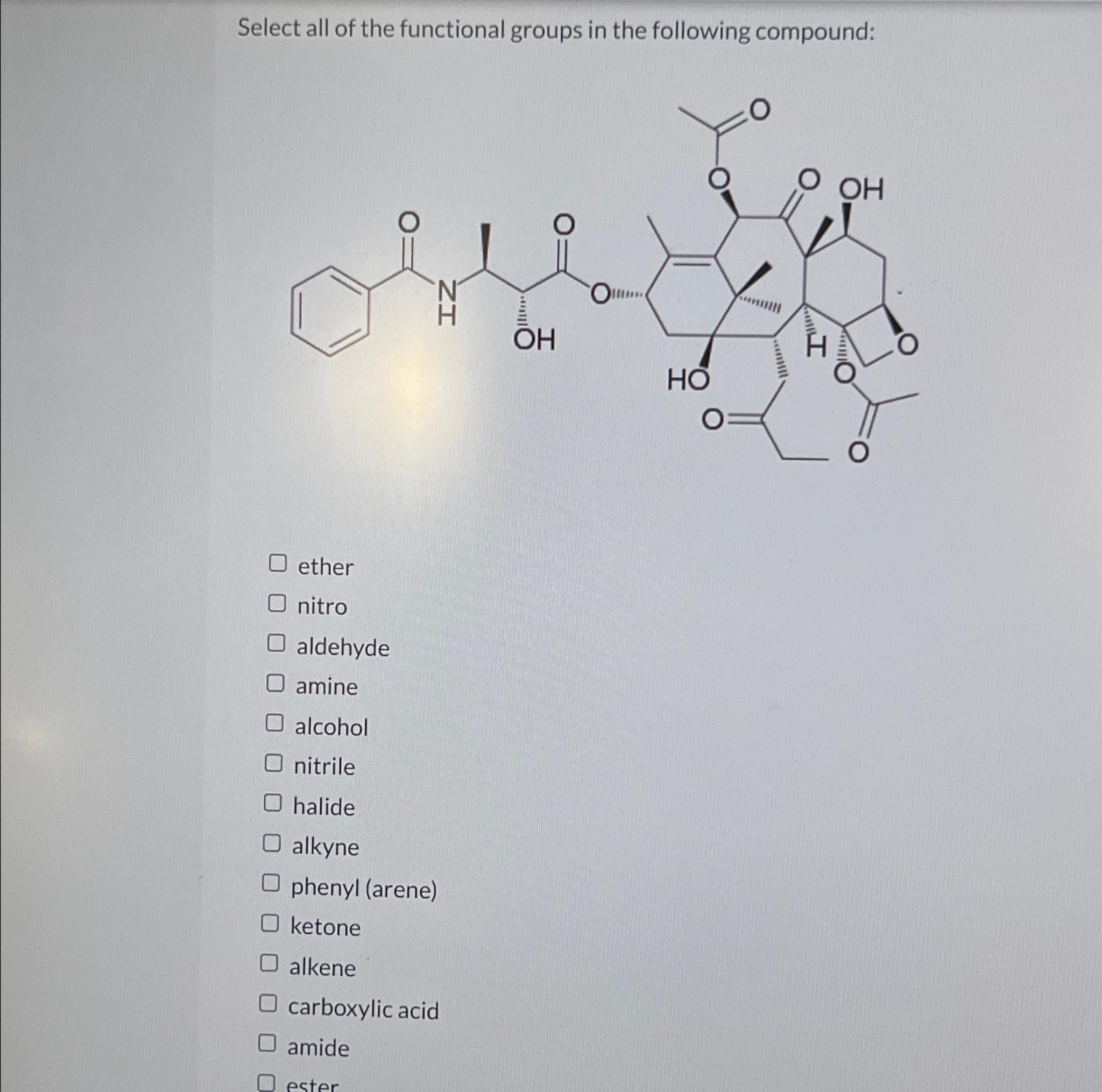 Solved Select all of the functional groups in the following | Chegg.com