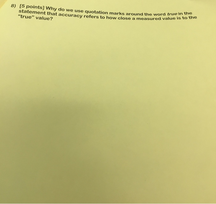 Solved 8) [5 points] Why do we use quotation marks around we | Chegg.com