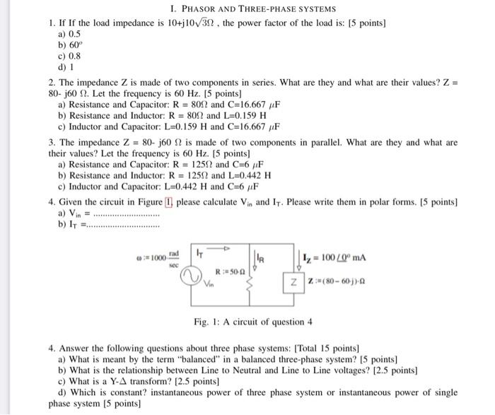 Solved I. PHASOR AND THREE-PHASE SYSTEMS 1. If If the load | Chegg.com