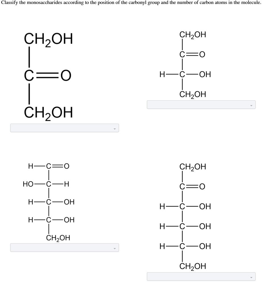 Solved Classify the monosaccharides according to the | Chegg.com