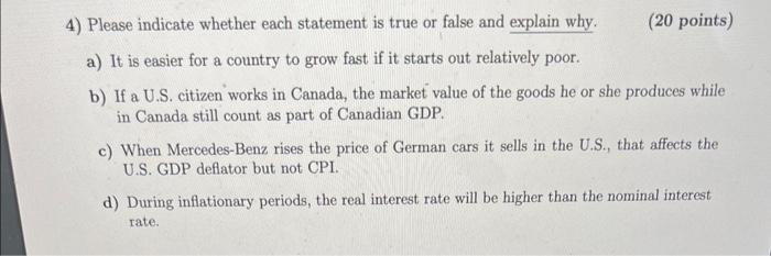 Solved 4) Please indicate whether each statement is true or | Chegg.com