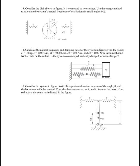 Solved Mechanical vibrations Homework 1 1. Consider the | Chegg.com